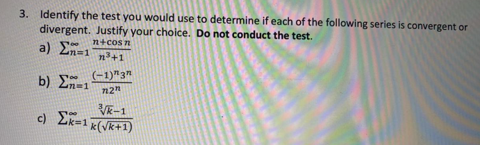 Solved 3. Identify the test you would use to determine if | Chegg.com