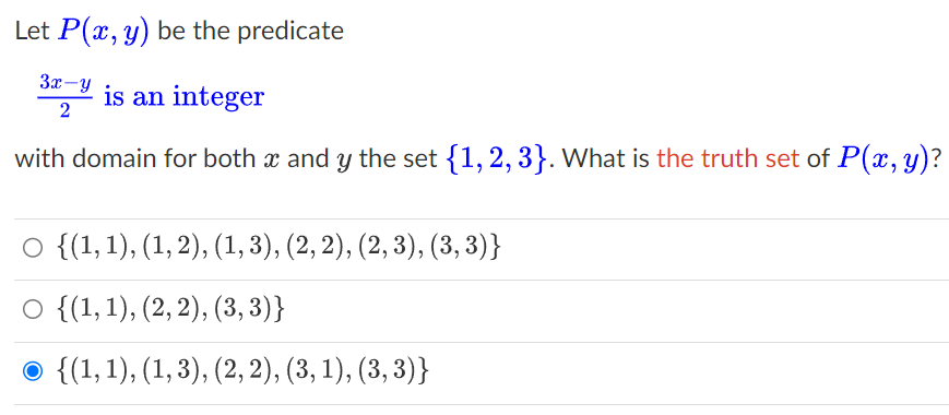 Solved Let P(x,y) be the predicate 23x−y is an integer with | Chegg.com