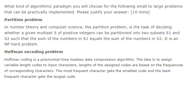 Solved What kind of algorithmic paradigm you will choose for | Chegg.com