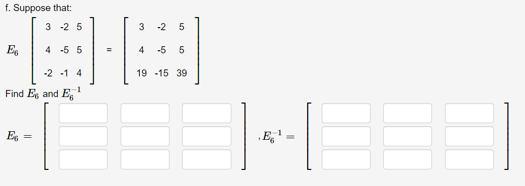 Solved E1[−1522]=[−55102] Find E1 and E1−1 E1=[],E1−1=[] b. | Chegg.com