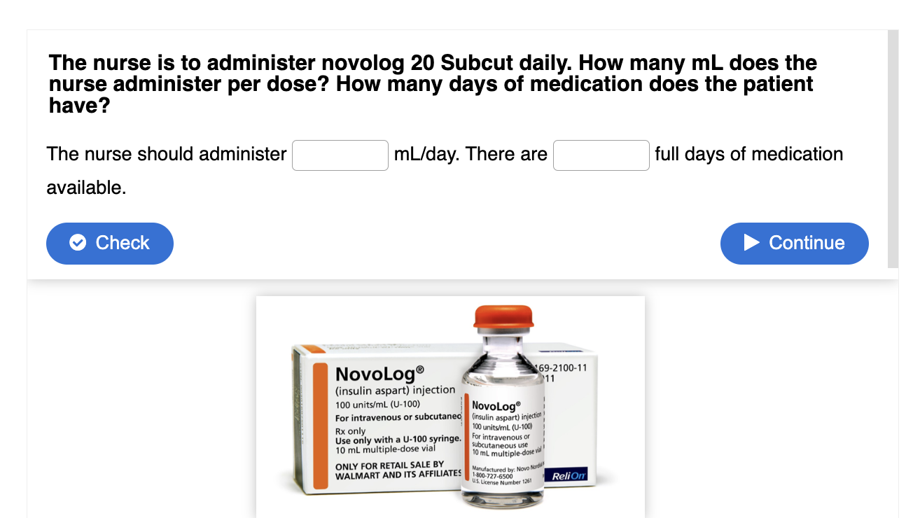 Solved The nurse is to administer novolog 20 ﻿Subcut daily. | Chegg.com
