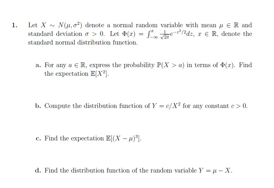 Solved Let X ~ Nμ σ Denote A Normal Random Variable With 
