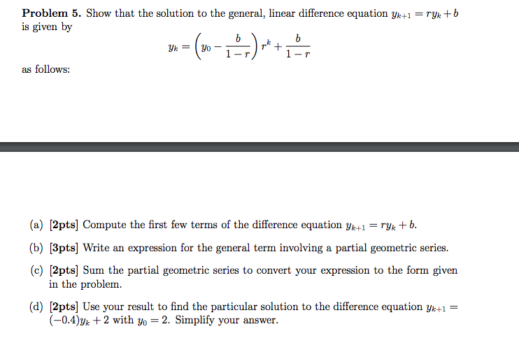 Solved Problem 5. Show that the solution to the general, | Chegg.com