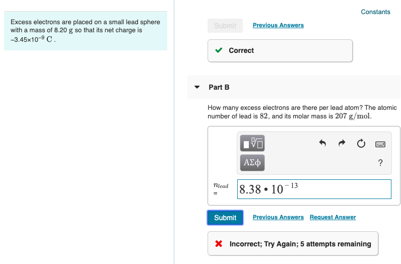 Solved Constants Submit Previous Answers Excess electrons | Chegg.com