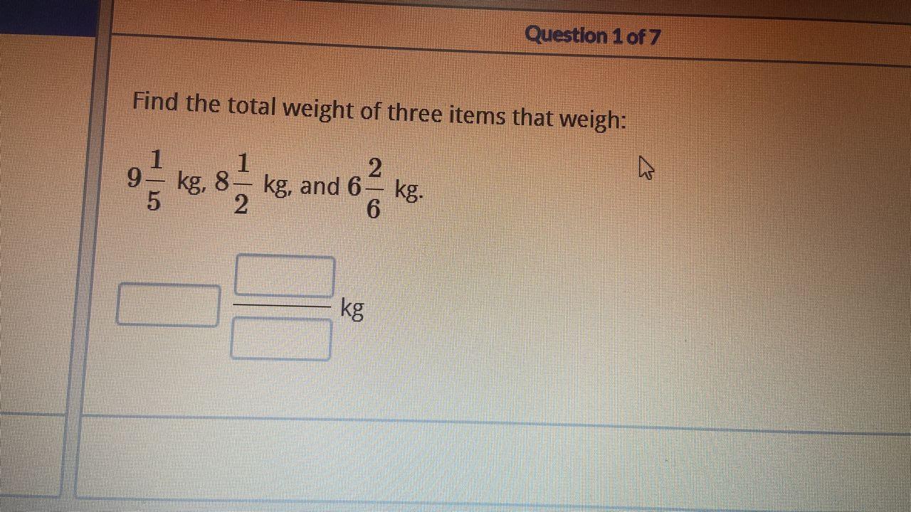 Solved Find the total weight of three items that weigh: 951 | Chegg.com