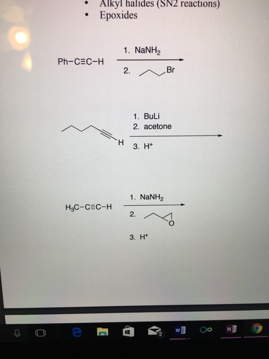 Solved eAlkyl halides (SN2 reactions) Epoxides 1. NaNH2 | Chegg.com