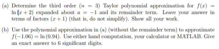 Solved (a) Determine the third order (n = 3) Taylor | Chegg.com