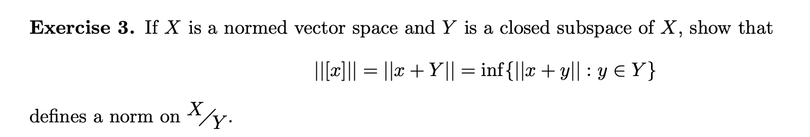 Solved Exercise 3. If X is a normed vector space and Y is a | Chegg.com