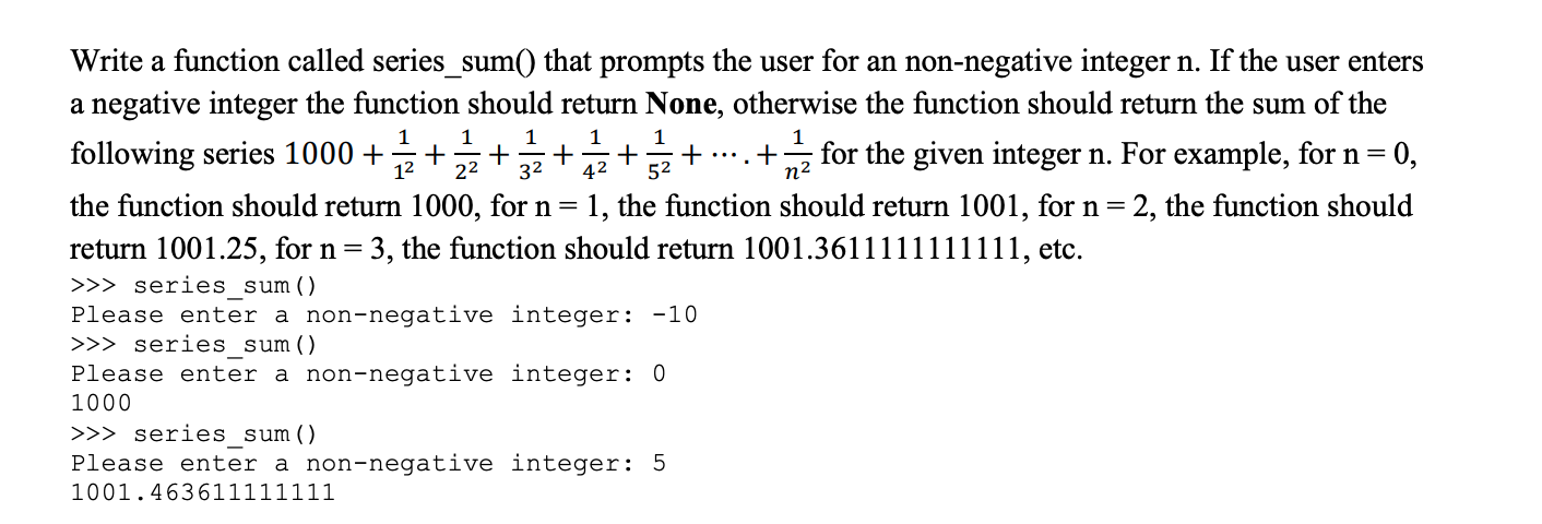 Solved Write a function called series_sum(0 that prompts the | Chegg.com
