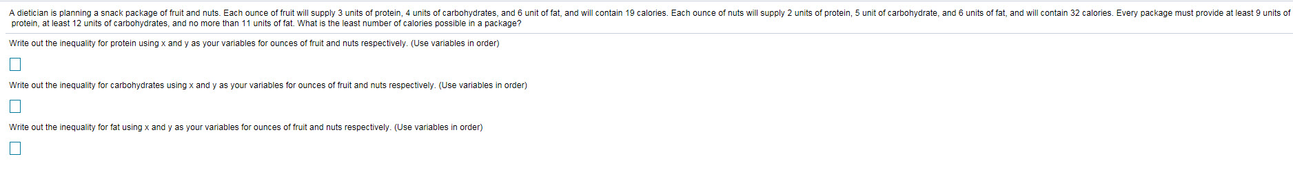 Solved A dietician is planning a snack package of fruit and | Chegg.com