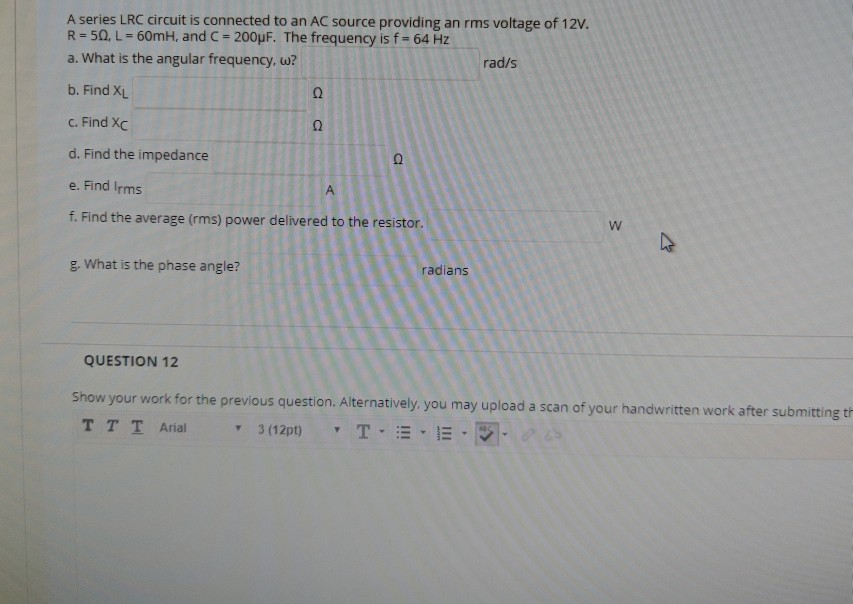 Solved A series LRC circuit is connected to an AC source | Chegg.com