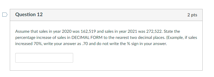 Solved Assume that sales in year 2020 was 162,519 and sales | Chegg.com