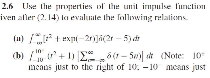 Solved 26 Use The Properties Of The Unit Impulse Function 7001