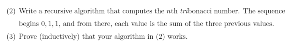 Solved 2 Write A Recursive Algorithm That Computes The Nth 7977