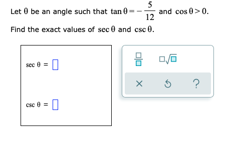 Solved 5 Let o be an angle such that tan 0=- and cos 0 >0. | Chegg.com