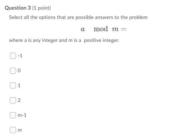 Solved Question 3 (1 point) Select all the options that are | Chegg.com