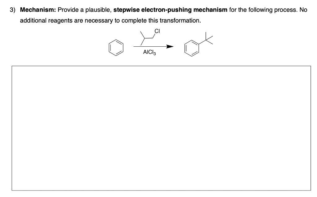 Solved 3) Mechanism: Provide a plausible, stepwise | Chegg.com