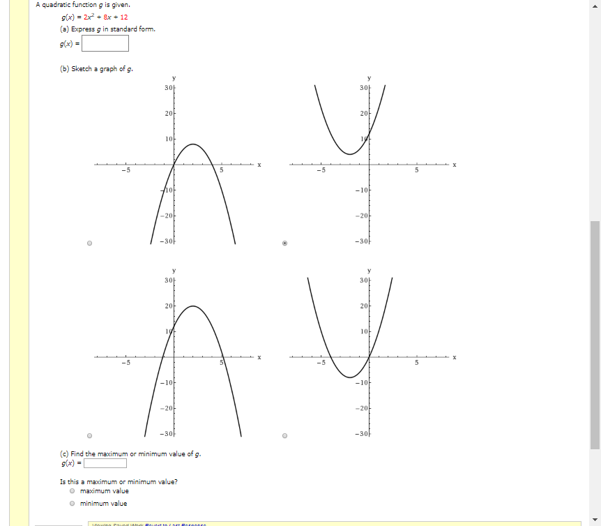 Solved A quadratic function g is given. g(x) = 2x2 + 8x + 12 | Chegg.com