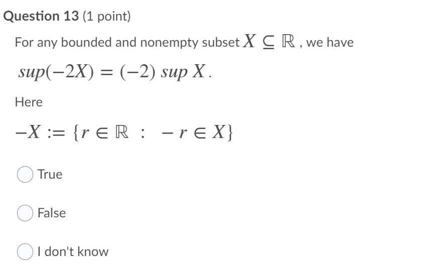 Solved Question 13 (1 point) For any bounded and nonempty | Chegg.com