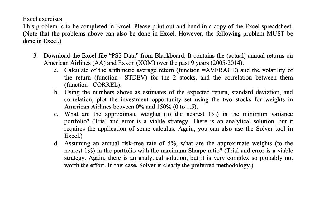 Solved Excel exercises This problem is to be completed in | Chegg.com