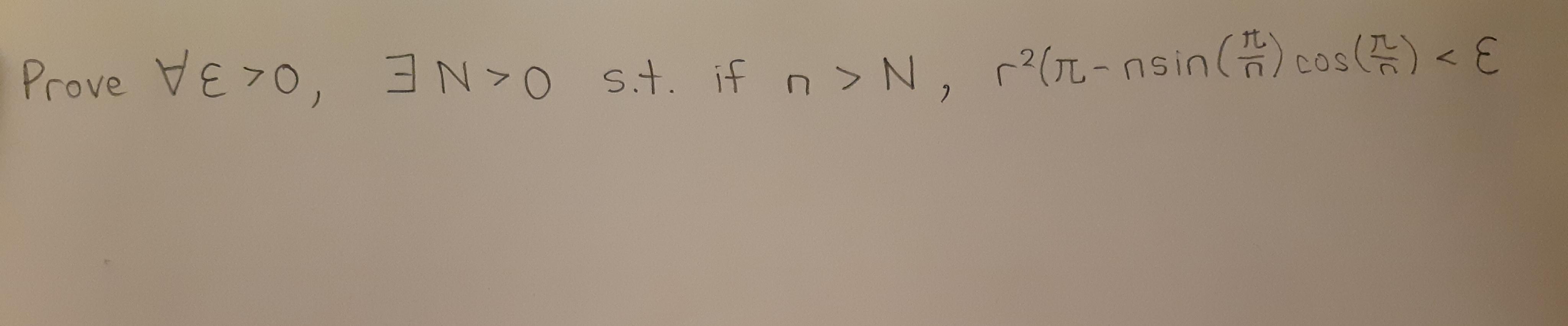 Prove ∀ε>0,∃N>0 s.t. if n>N,r2(π−nsin(nπ)cos(nπ)