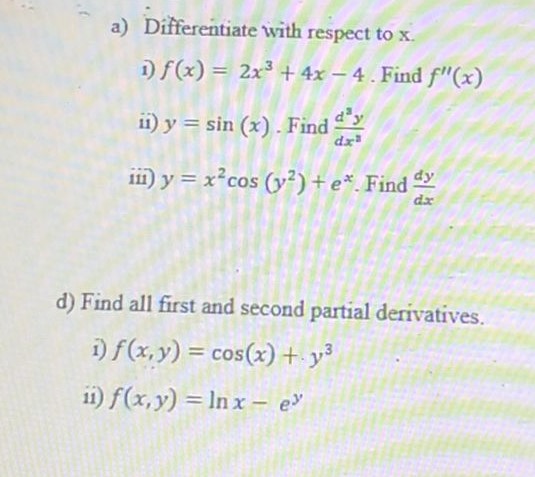 Solved a) Differentiate with respect to x. i) f(x)=2x3+4x−4. | Chegg.com