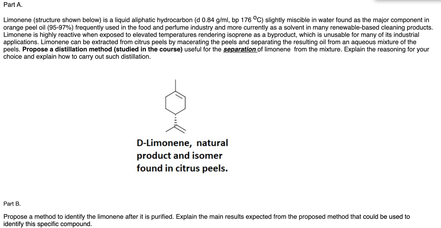 Solved Part A. Limonene (structure shown below) is a liquid | Chegg.com