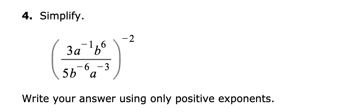 Solved 4. Simplify. -2 3a-166 6 -3 56 a Write your answer | Chegg.com