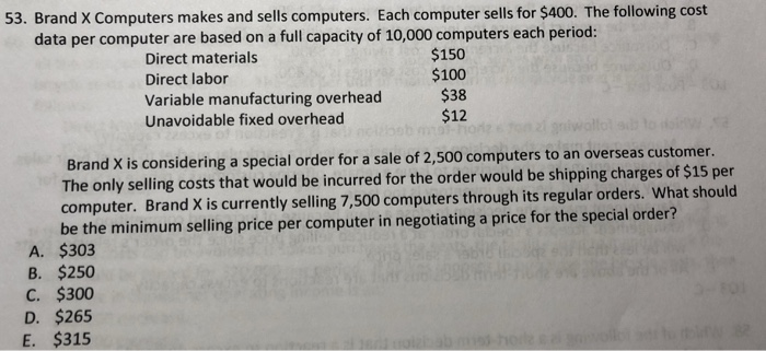 Solved 53. Brand X Computers makes and sells computers. Each | Chegg.com