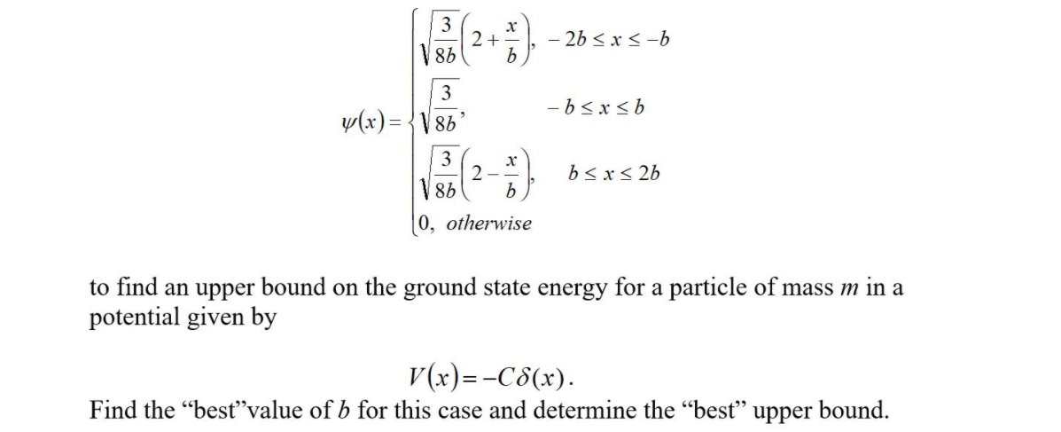 Solved Use The Variation Principle And The Normalized