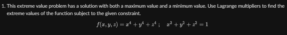 Solved This extreme value problem has a solution with both a | Chegg.com