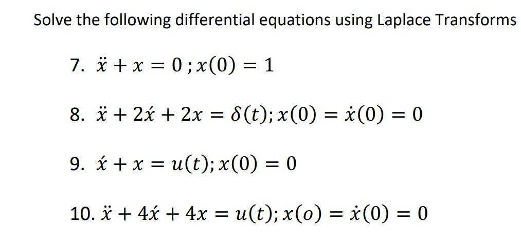 Solved Solve the following differential equations using | Chegg.com