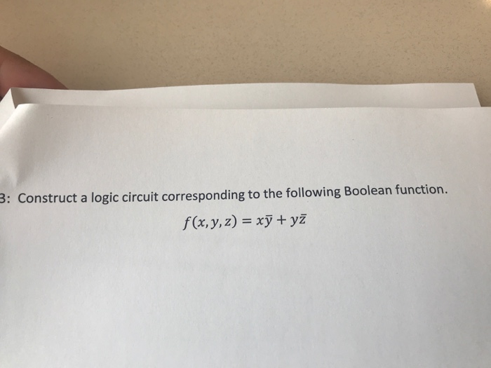 Solved 3: Construct a logic circuit corresponding to the | Chegg.com