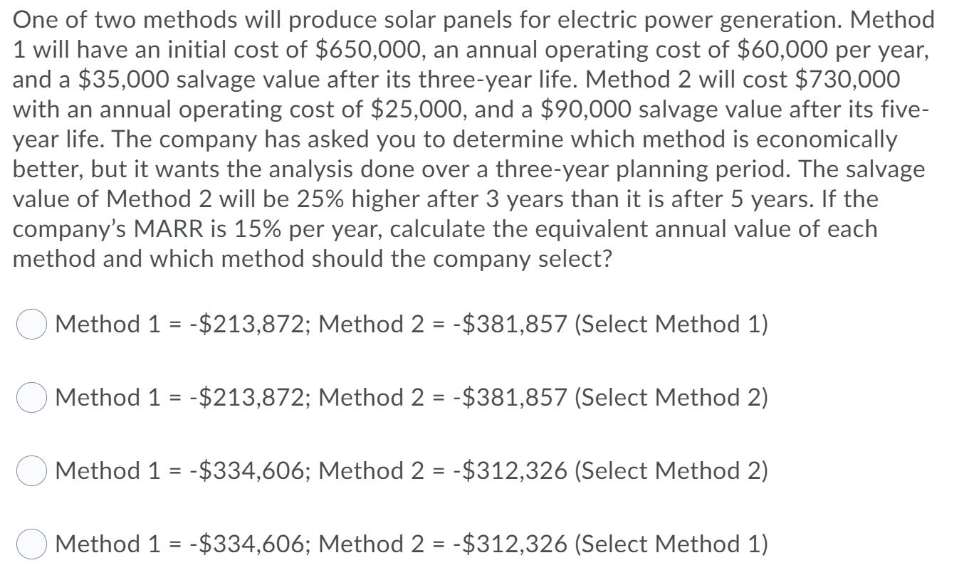 Solved One of two methods will produce solar panels for | Chegg.com