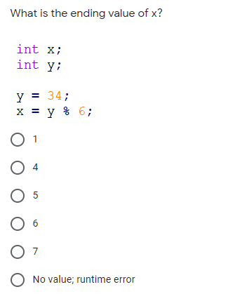 Solved What is the ending value of x? int x; int y; y = 34; | Chegg.com