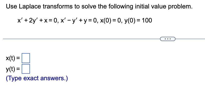 Solved Use Laplace transforms to solve the following initial | Chegg.com