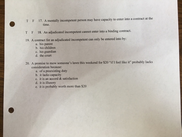 Solved T F 17. A mentally incompetent person may have | Chegg.com