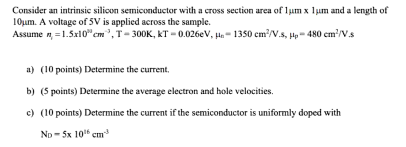 Solved Consider an intrinsic silicon semiconductor with a | Chegg.com