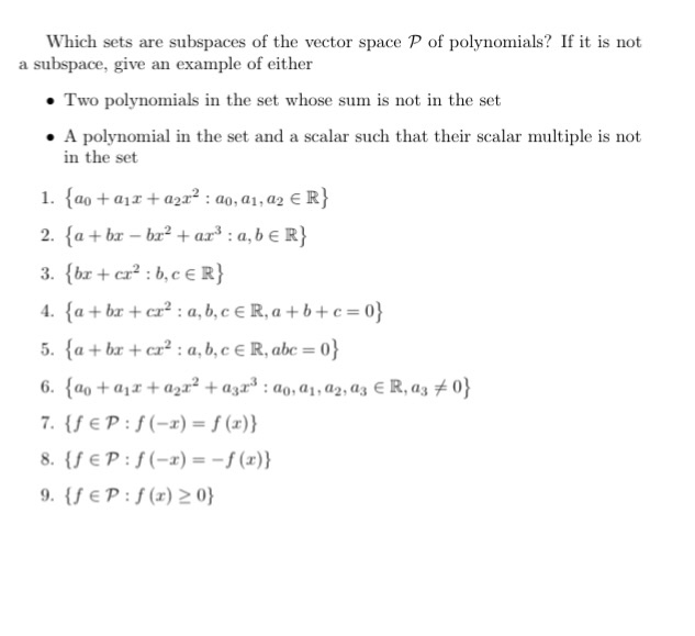 Solved Which sets are subspaces of the vector space P of | Chegg.com