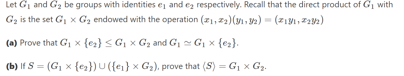 Solved Let G1 and G2 be groups with identities e1 and e2 | Chegg.com