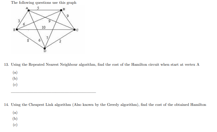Solved The following questions use this graph B 9 3 الا 6 10 | Chegg.com