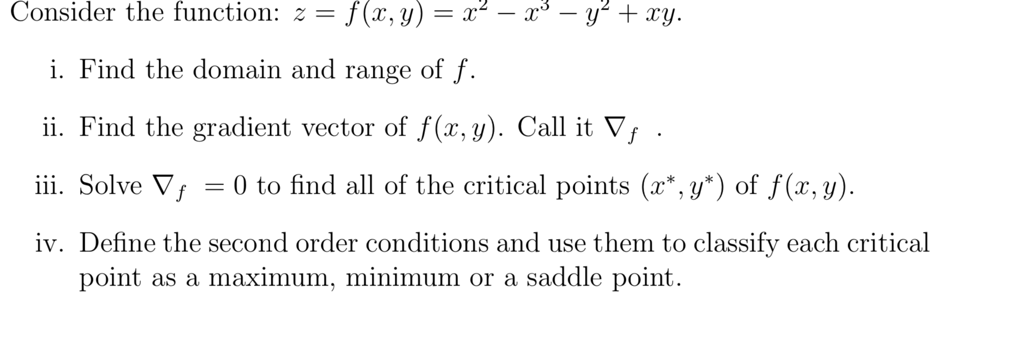 Solved Consider the function: z=f(x,y)=x2−x3−y2+xy. i. Find | Chegg.com