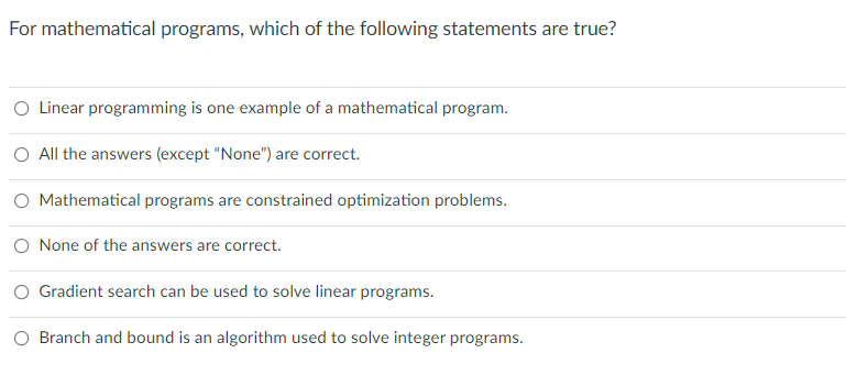 Solved For mathematical programs, which of the following | Chegg.com