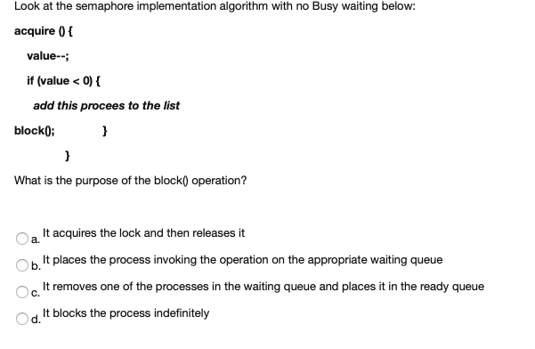 Solved Look at the semaphore implementation algorithm with | Chegg.com