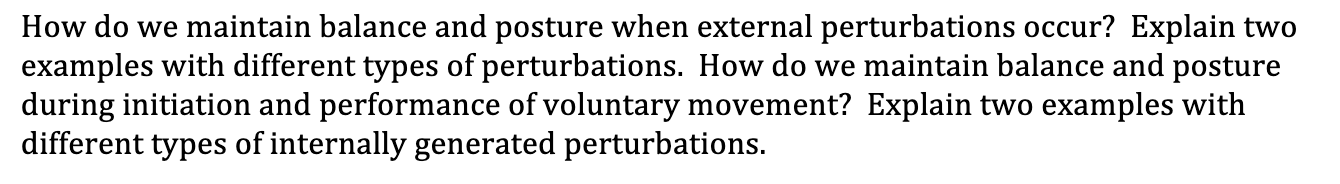 Solved How do we maintain balance and posture when external | Chegg.com