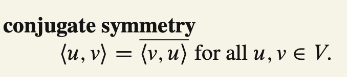 Solved conjugate symmetry (u, v) = (v, u) for all u,ve V. | Chegg.com