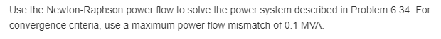 Solved For the three-bus system whose Ypus is given, | Chegg.com