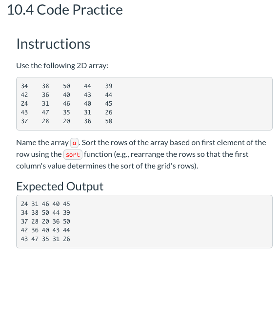 Solved 10.4 Code Practice Instructions Use the following 2D | Chegg.com