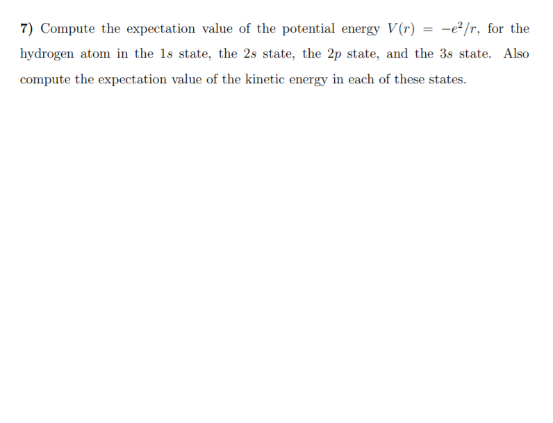 Solved 7 Compute The Expectation Value Of The Potential