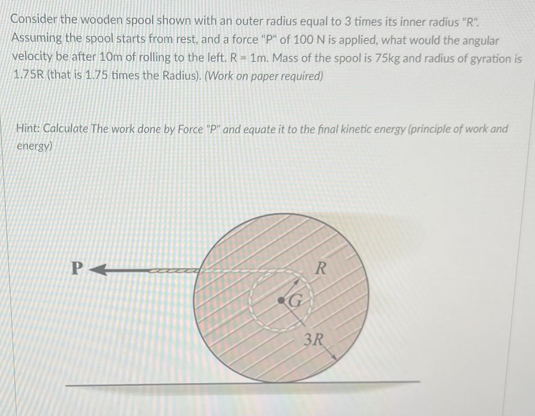 Solved Consider the wooden spool shown with an outer radius | Chegg.com